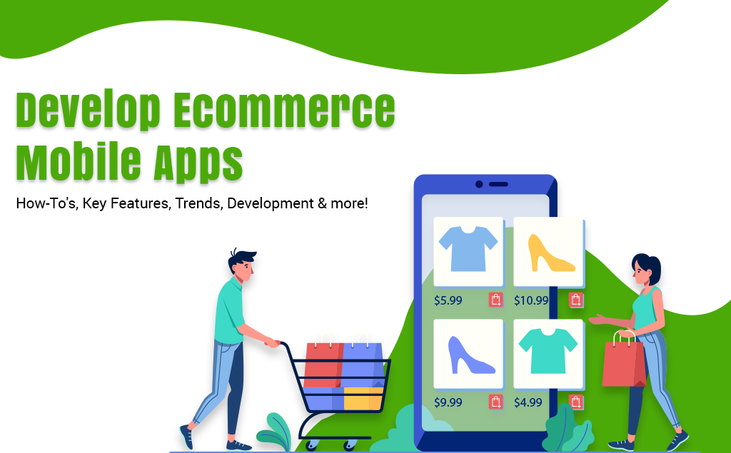 Everything You Need to Know about E-Commerce App Development