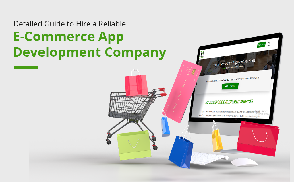 How to Hire an E-Commerce App Development Company Smartly?