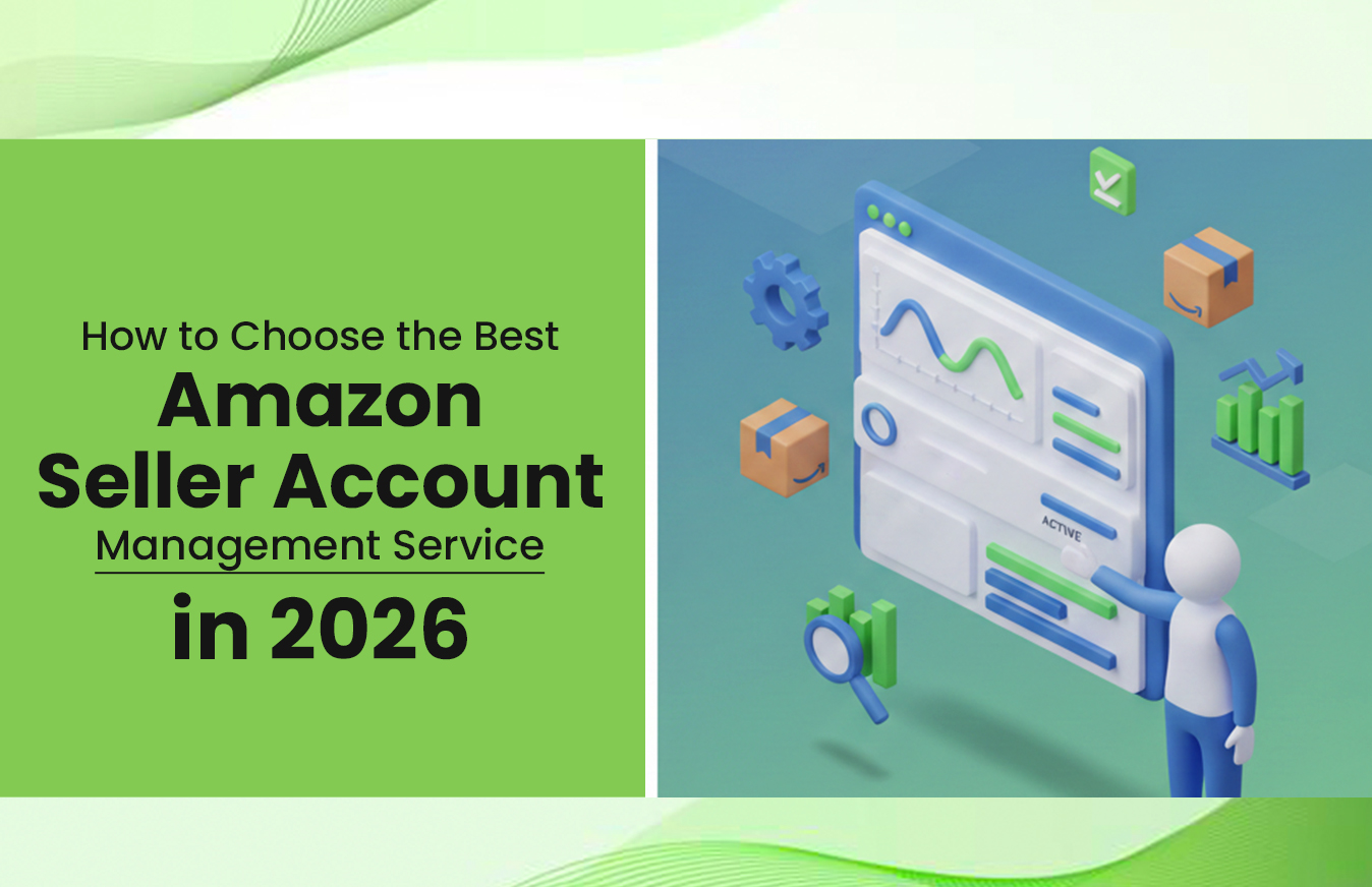 Best Amazon Seller Account Management Services for 2026: Expert Tips